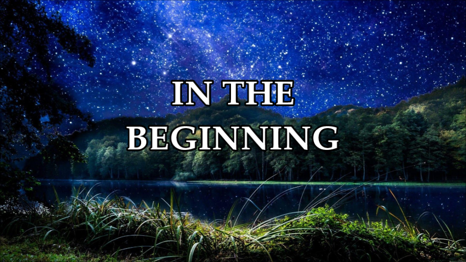 In The Beginning (Sermon Series, 2022) – Liberty Hill Baptist Church
