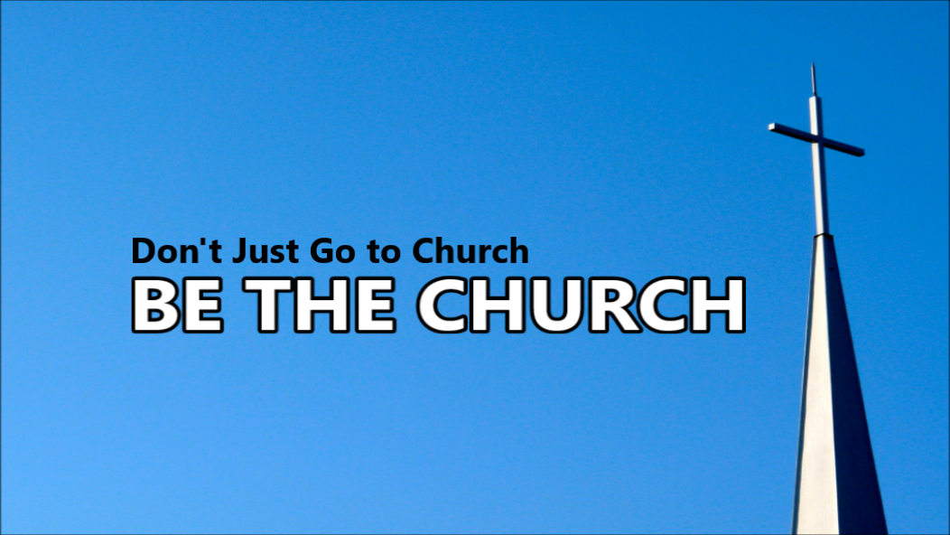 Be the Church, 2024 – Liberty Hill Baptist Church